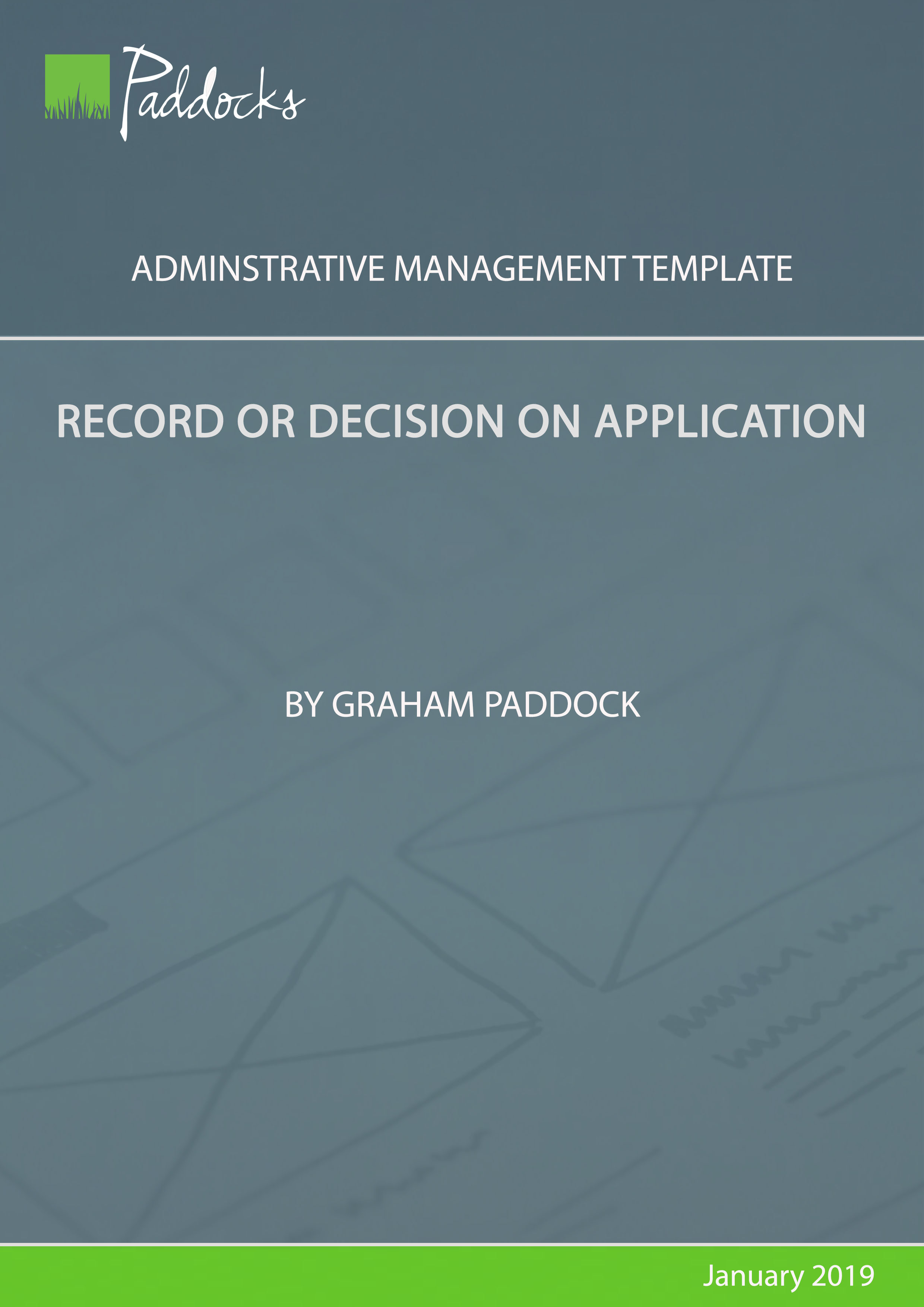 Template – Record or Decision on Application | Paddocks