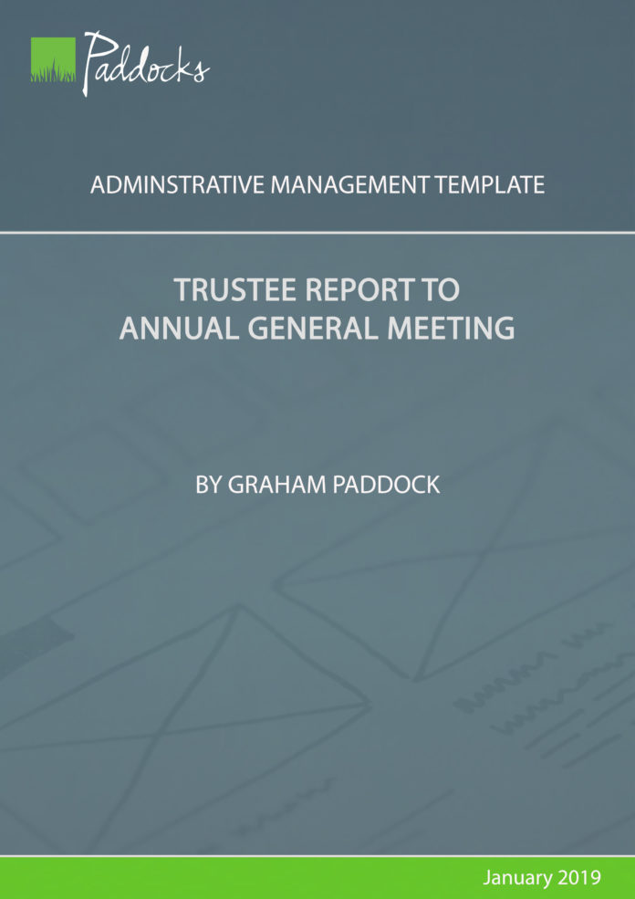Template – Trustee Report to Annual General Meeting | Paddocks