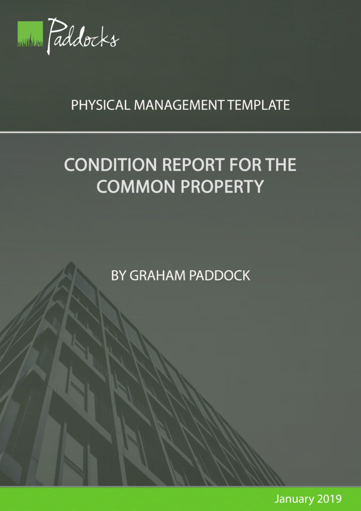 Template – Condition Report for the Common Property | Paddocks