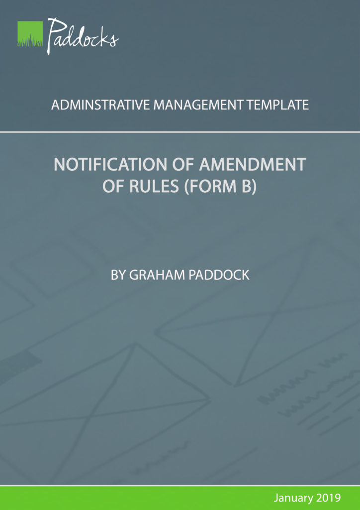 Template – Notification of Amendment of Rules (Form B) | Paddocks